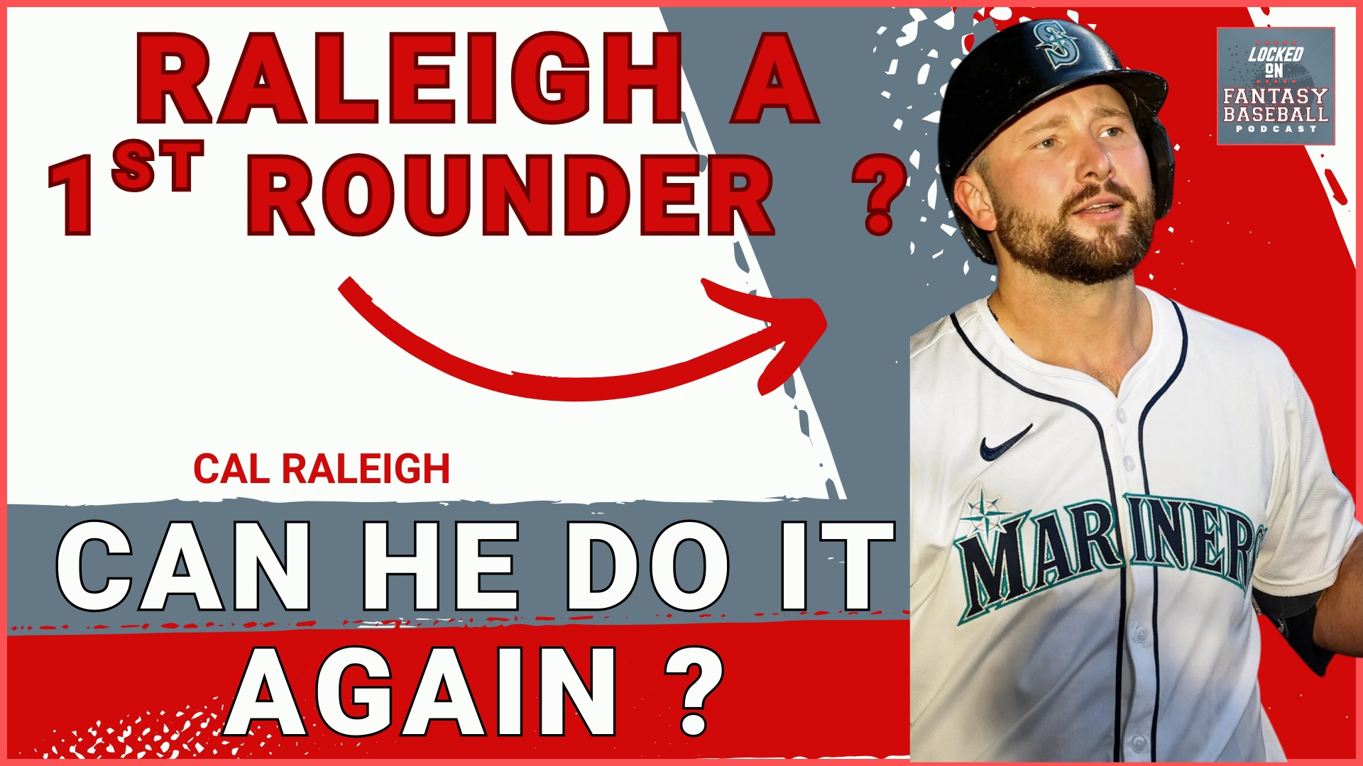 Early Drafts IGNITE Controversy Around Cal Raleigh’s INSANE Ranking ...