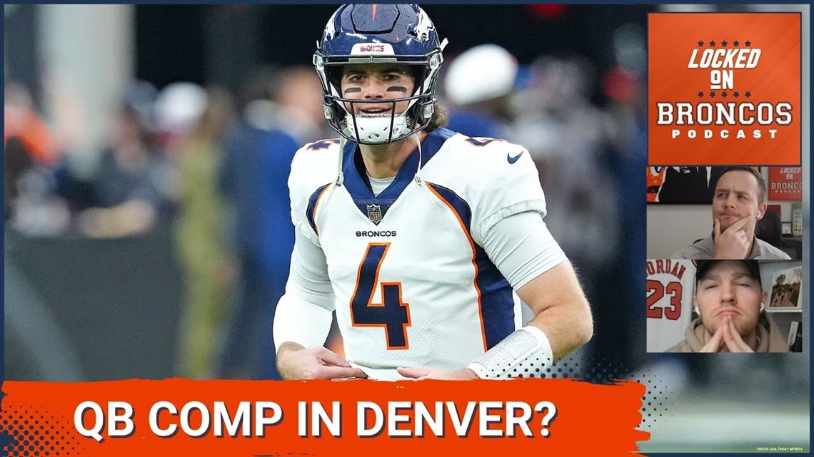 Denver Broncos QB Jarrett Stidham Will Compete For Starting Job in 2024 | wwltv.com