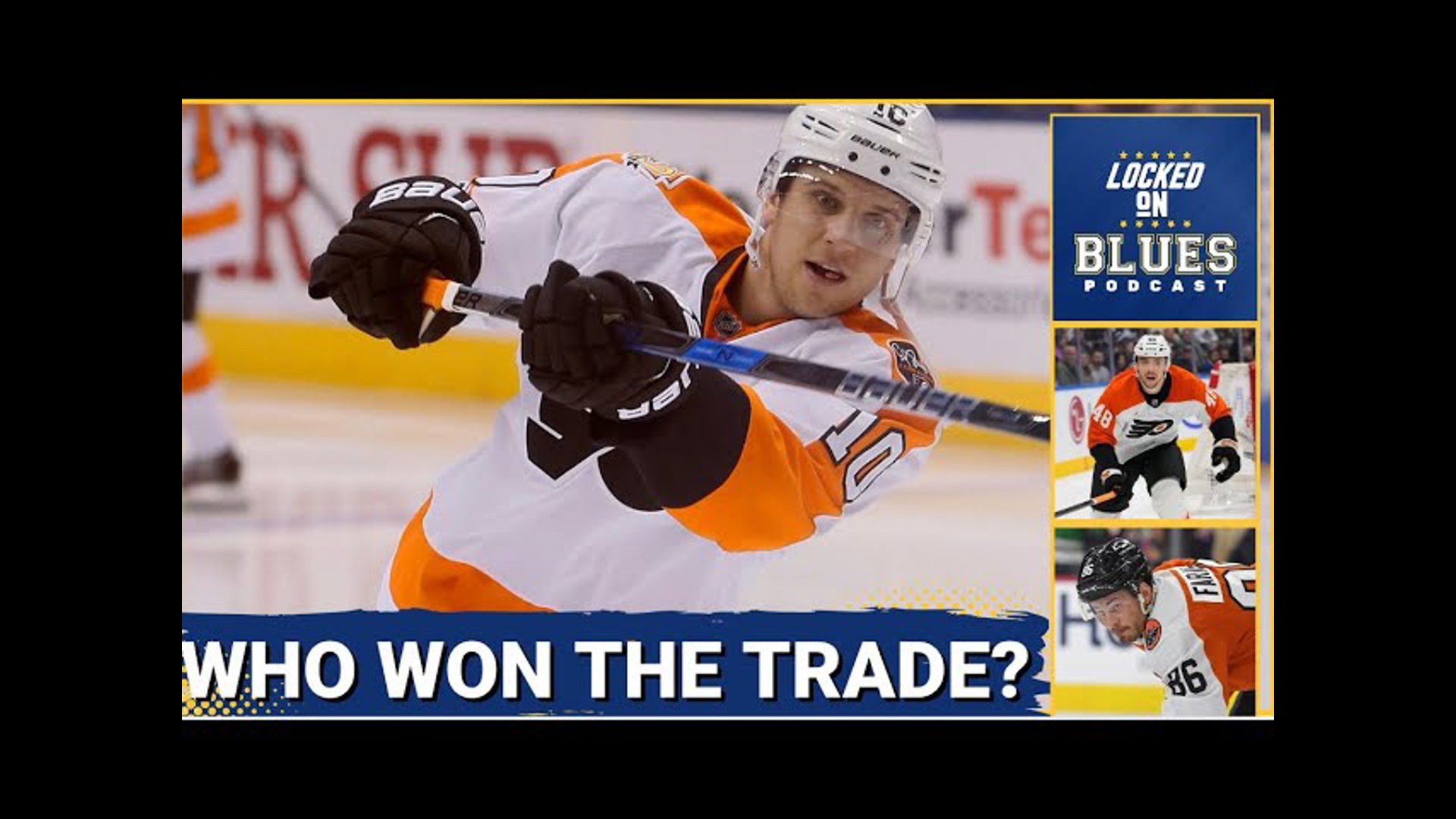 Flyers Trade Joel Farabee and Morgan Frost to the Calgary Flames, but the STL Blues Won the ...