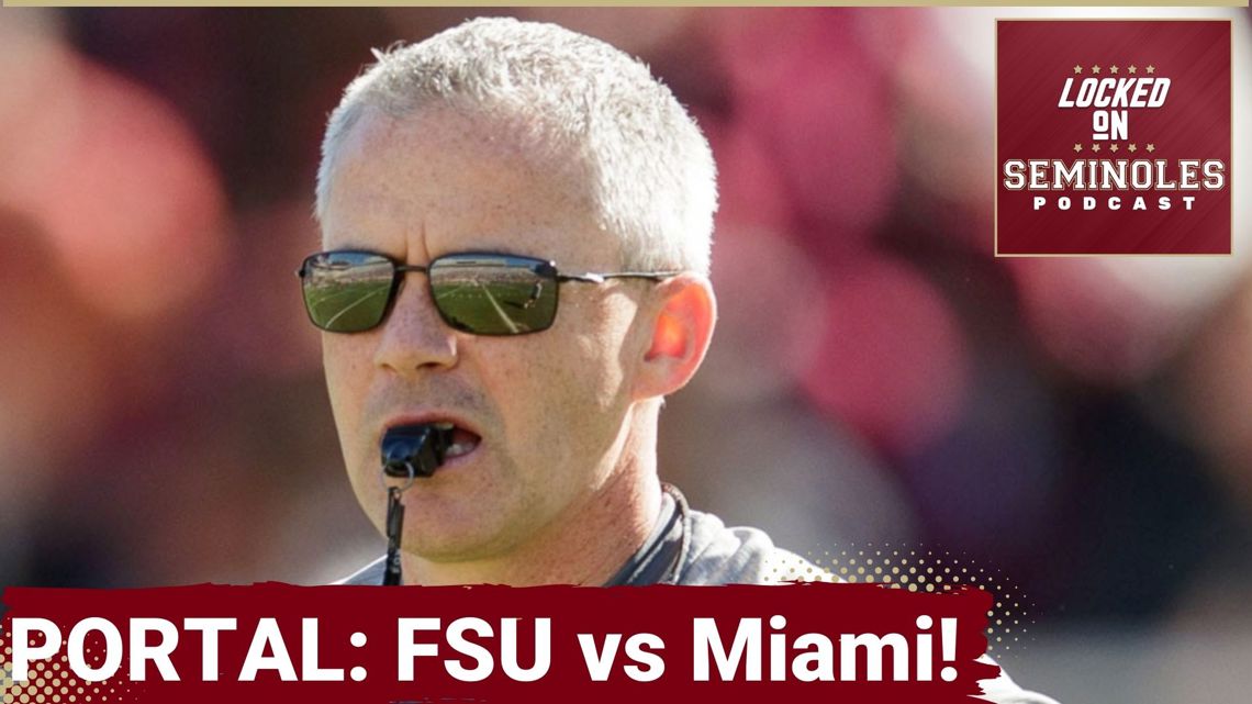 PORTAL BATTLE: Florida State vs Miami! | Seminoles | wwltv.com