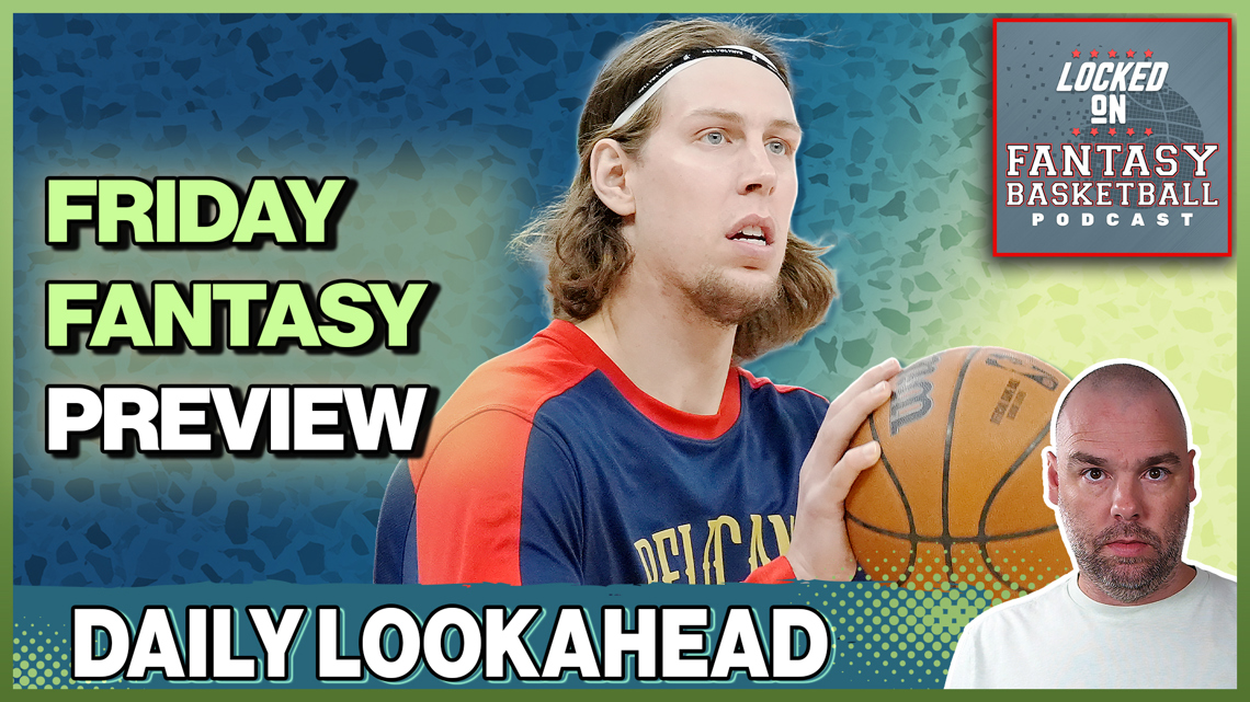Friday Fantasy Basketball Streaming Options | wwltv.com