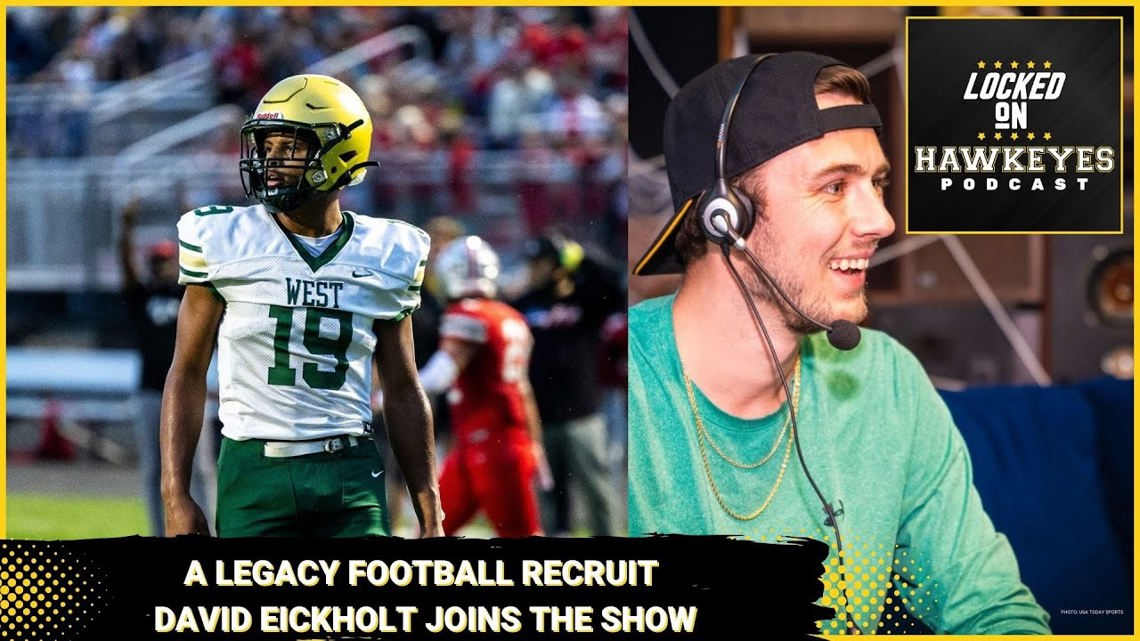 Iowa Football: A Legacy commit, David Eickholt joins the show | wwltv.com