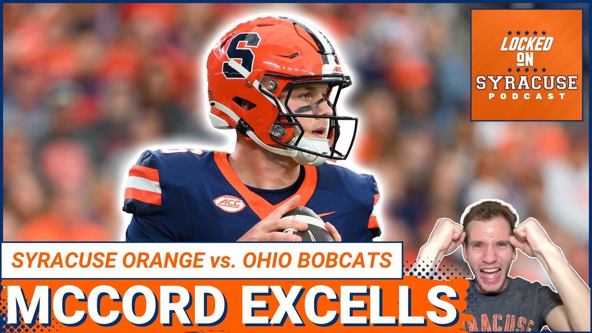 How Kyle McCord & Fran Brown Led Syracuse Football to a Win over Ohio ...