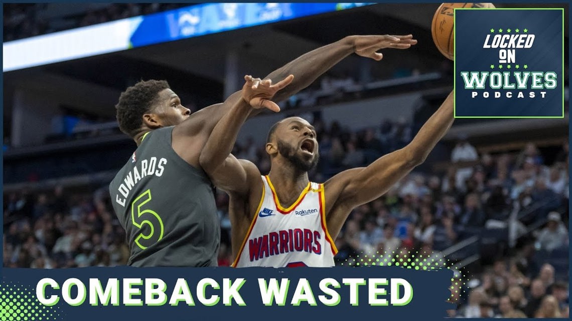 Minnesota Timberwolves stage huge comeback but fall to Warriors after ...