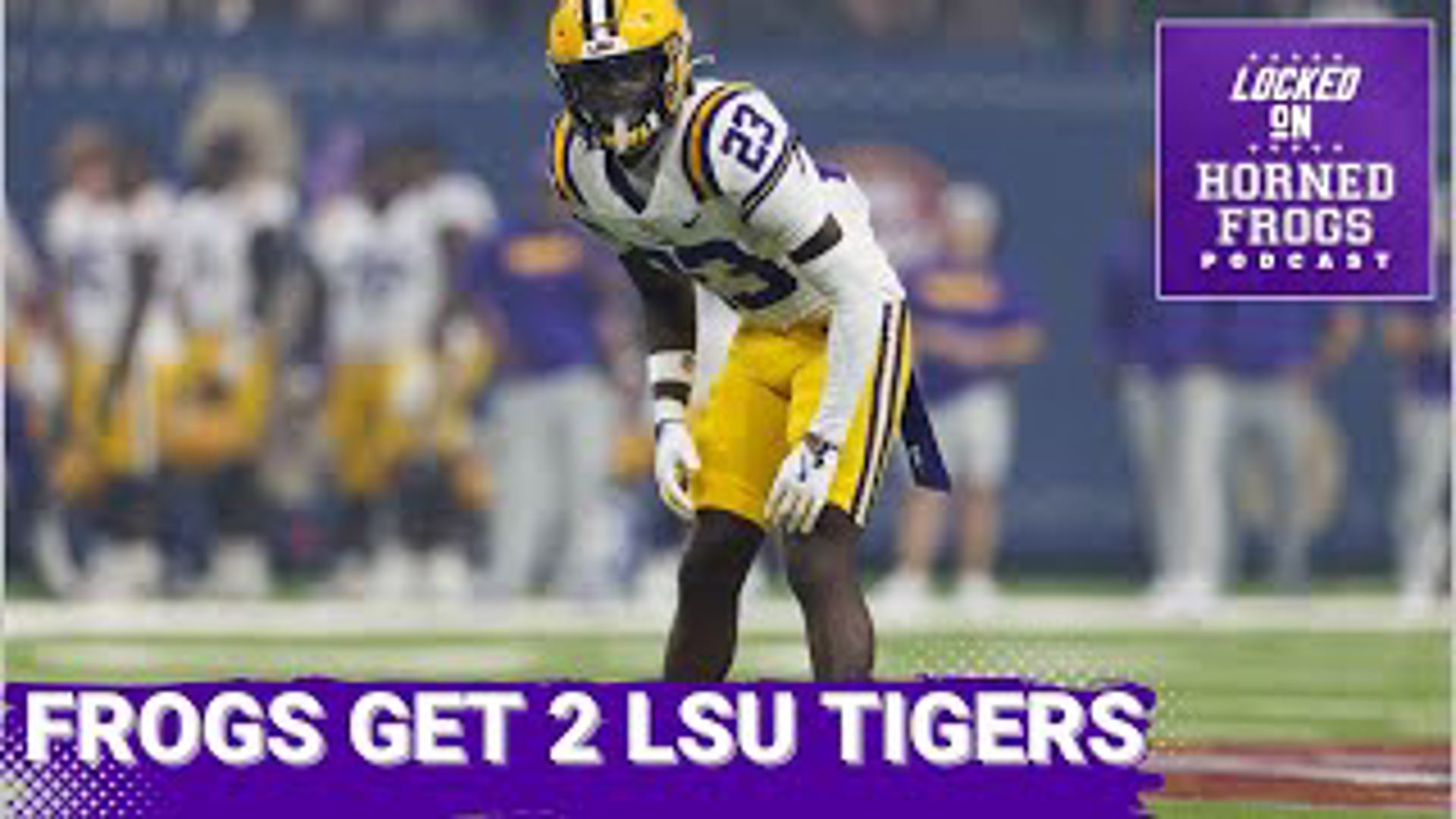 TCU takes 2 impact players from LSU in the transfer portal. Both should ...