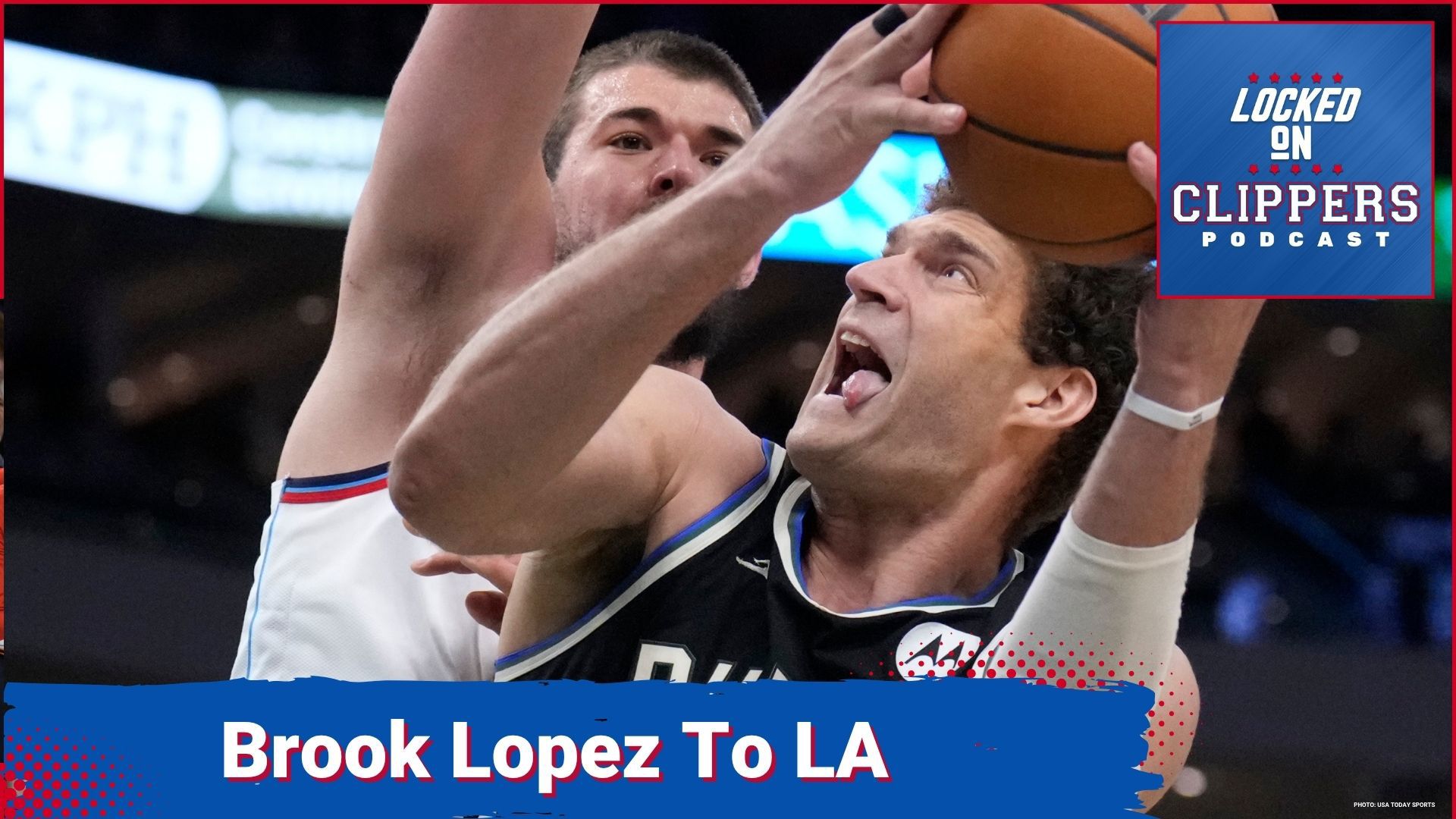 Brook Lopez Is An LA Clipper!! | wwltv.com