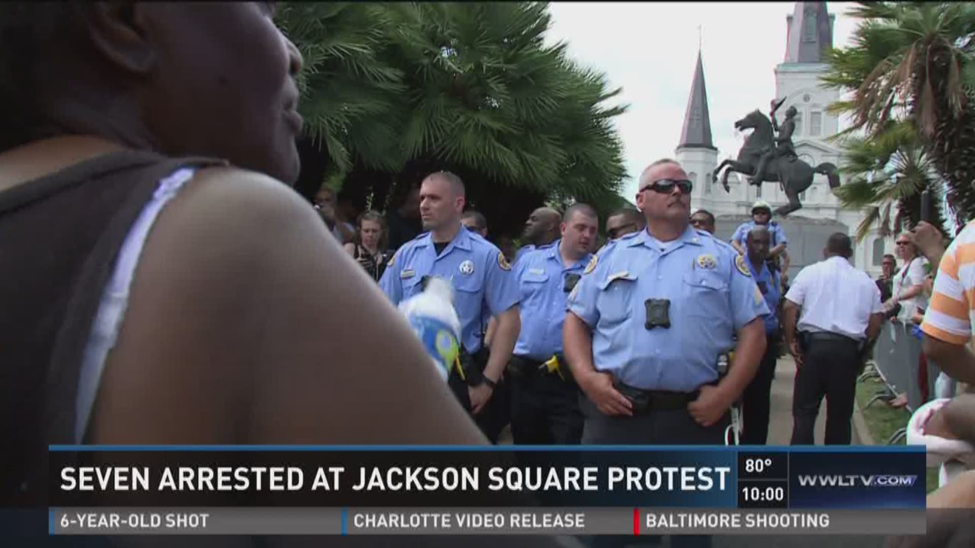 Seven arrested during Jackson Square protest | wwltv.com