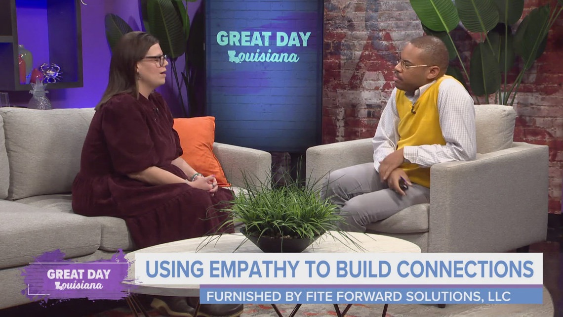 Building Connection Through Empathy | wwltv.com
