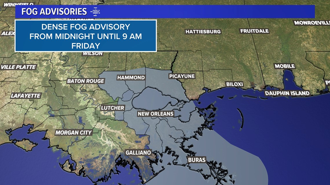 Dense Fog Advisory Thursday night into Friday morning | wwltv.com