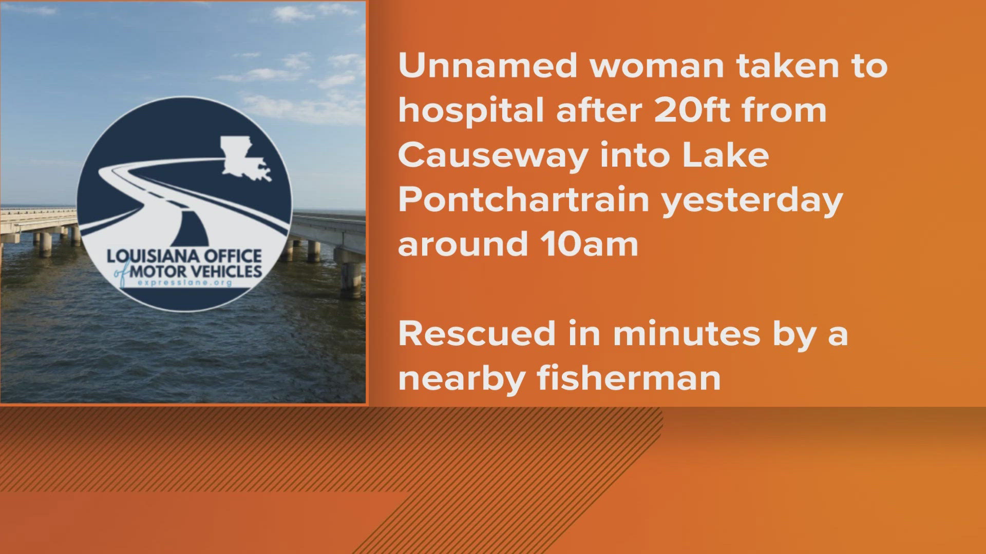 Fisherman saves woman who jumped from Causeway Bridge into Lake ...