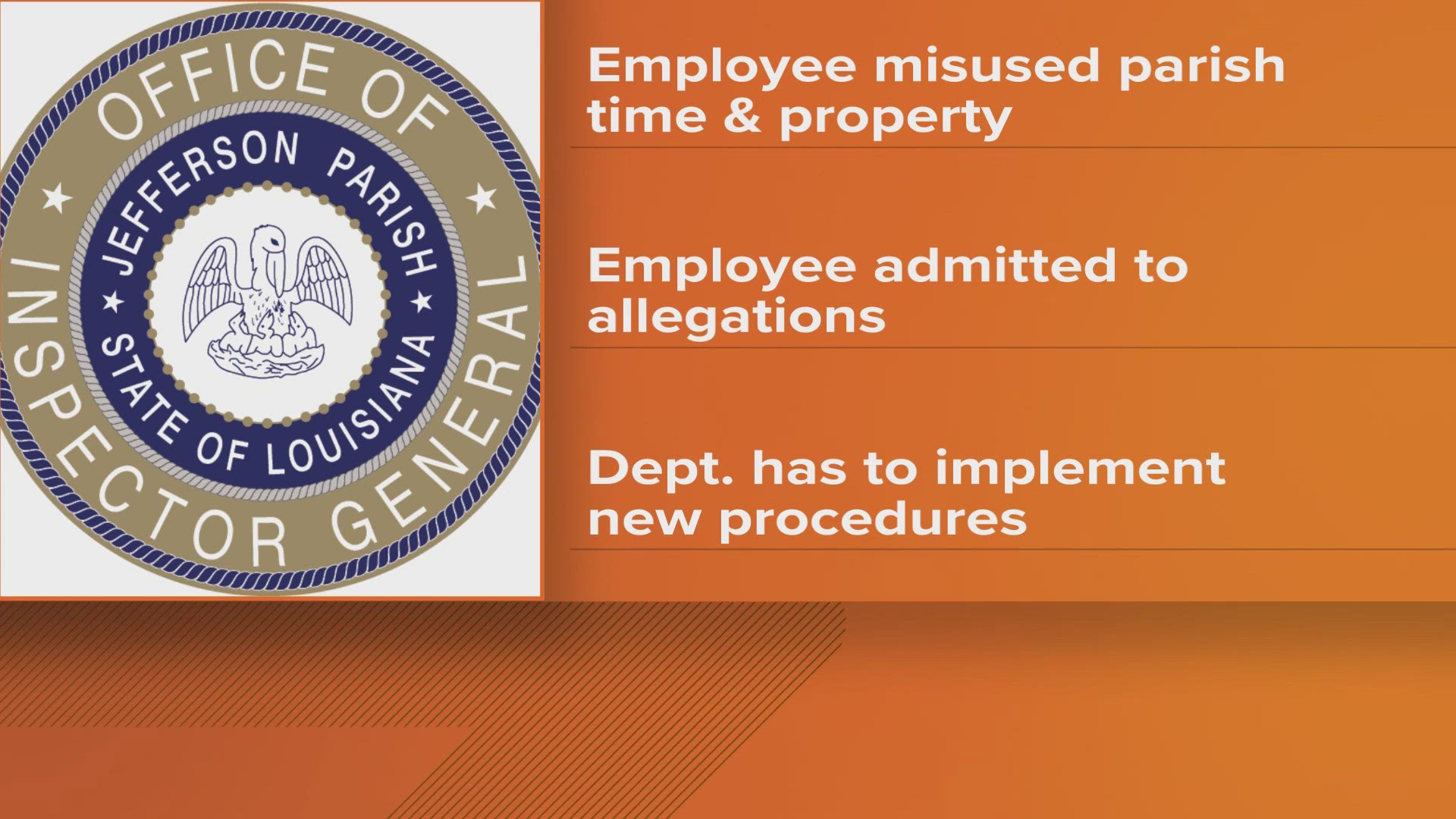 Jefferson Parish IG Report: Parks Supervisor misused parish time ...