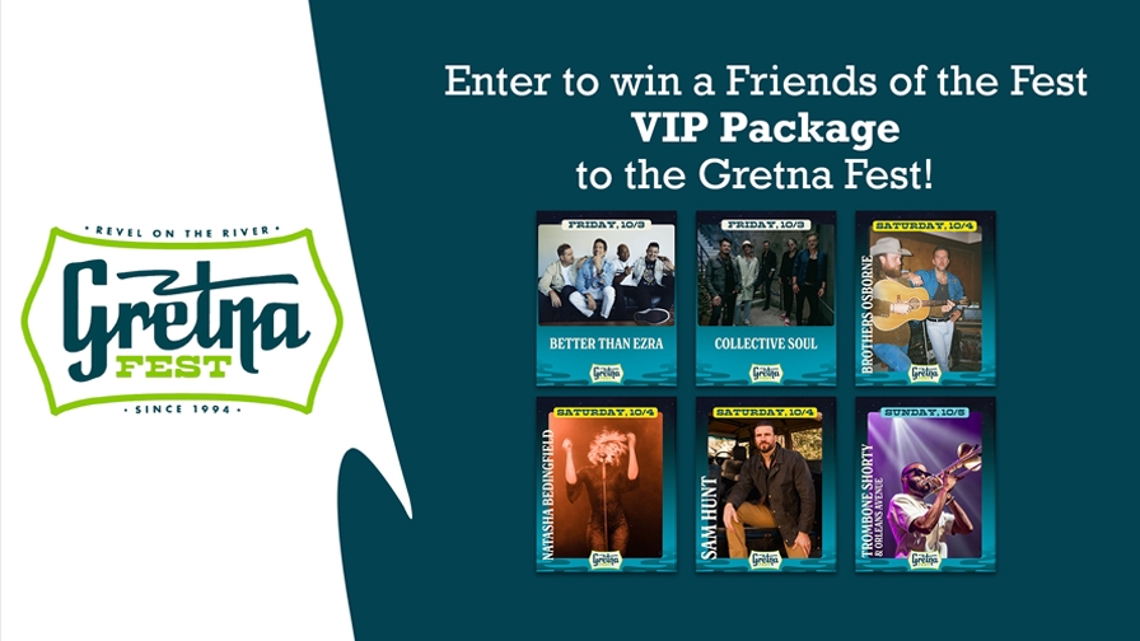 Enter to win a VIP Package to the 2025 Gretna Fest! | wwltv.com
