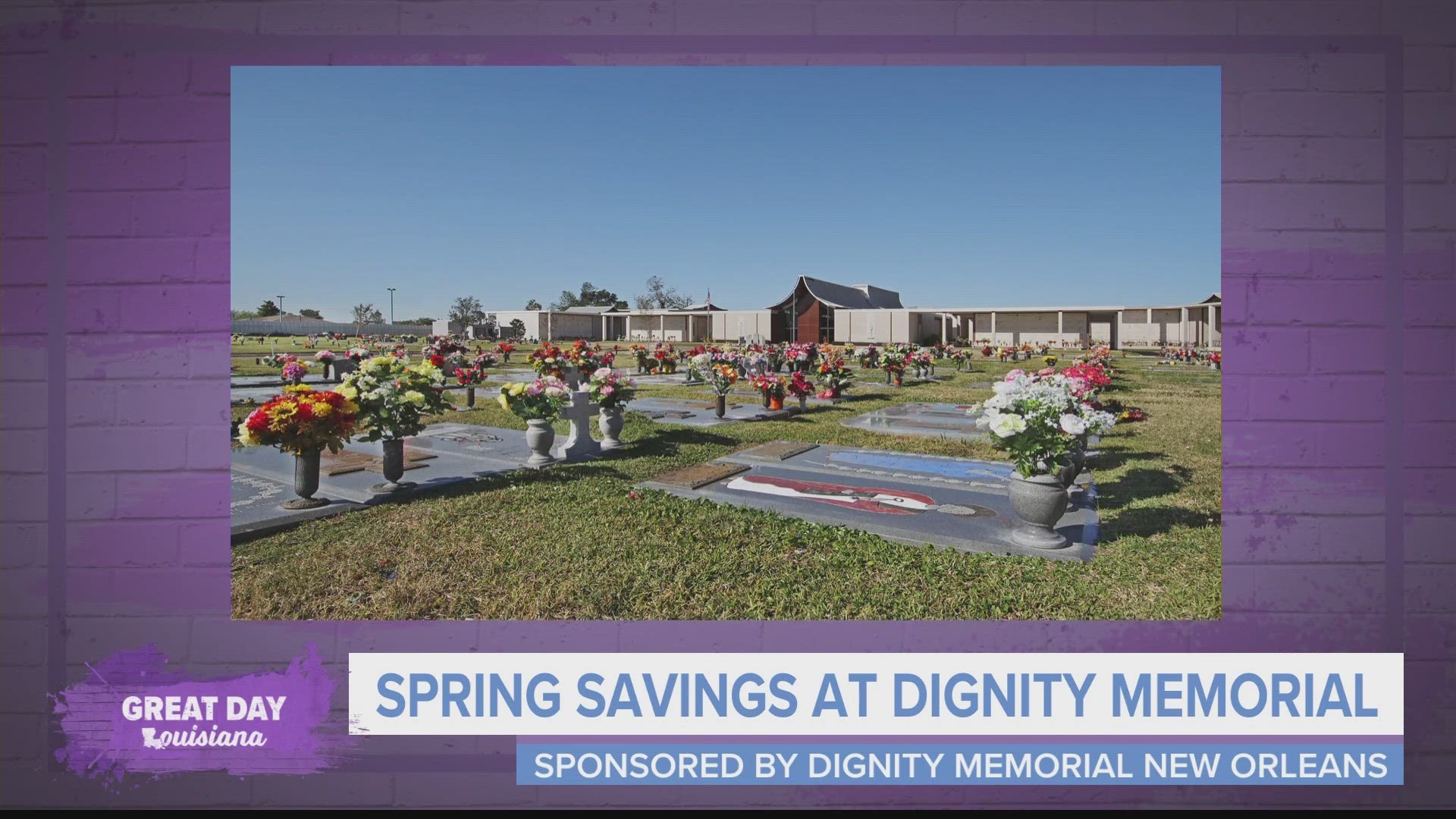 Spring Savings At Dignity Memorial | wwltv.com