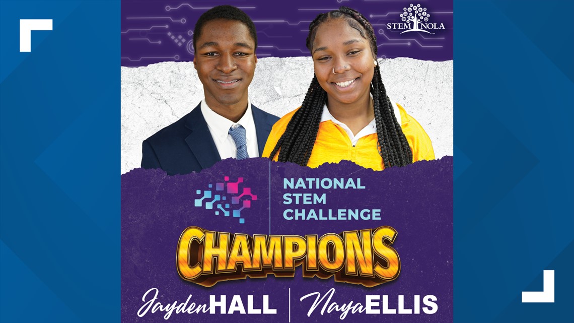 Congratulations! Two STEM Nola students become National STEM Challenge ...