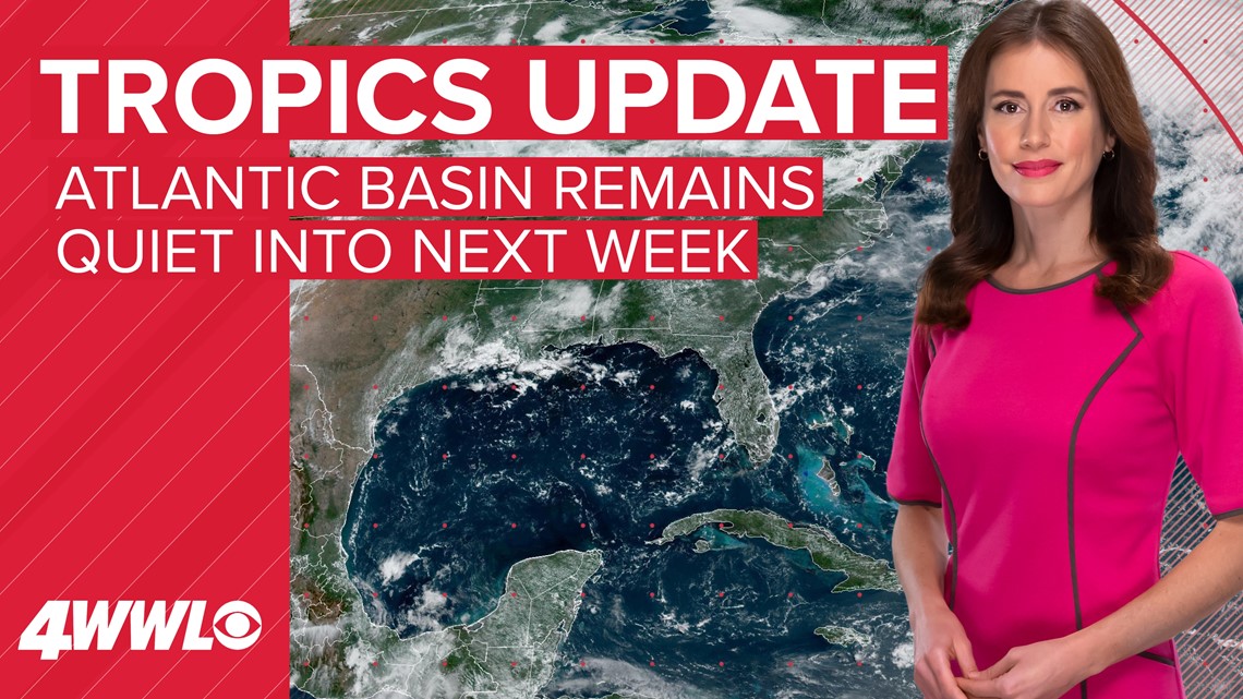 Tropical Weather Update: Atlantic Basin quiet for now | wwltv.com