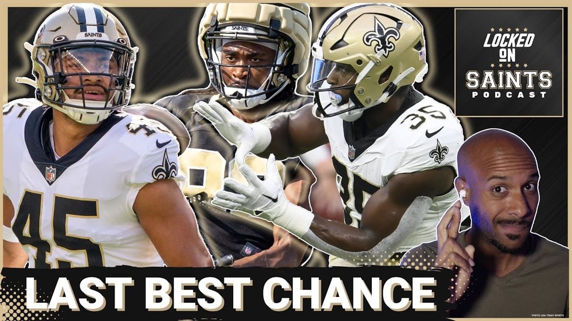 New Orleans Saints with last best chance to make the 53-man roster ...