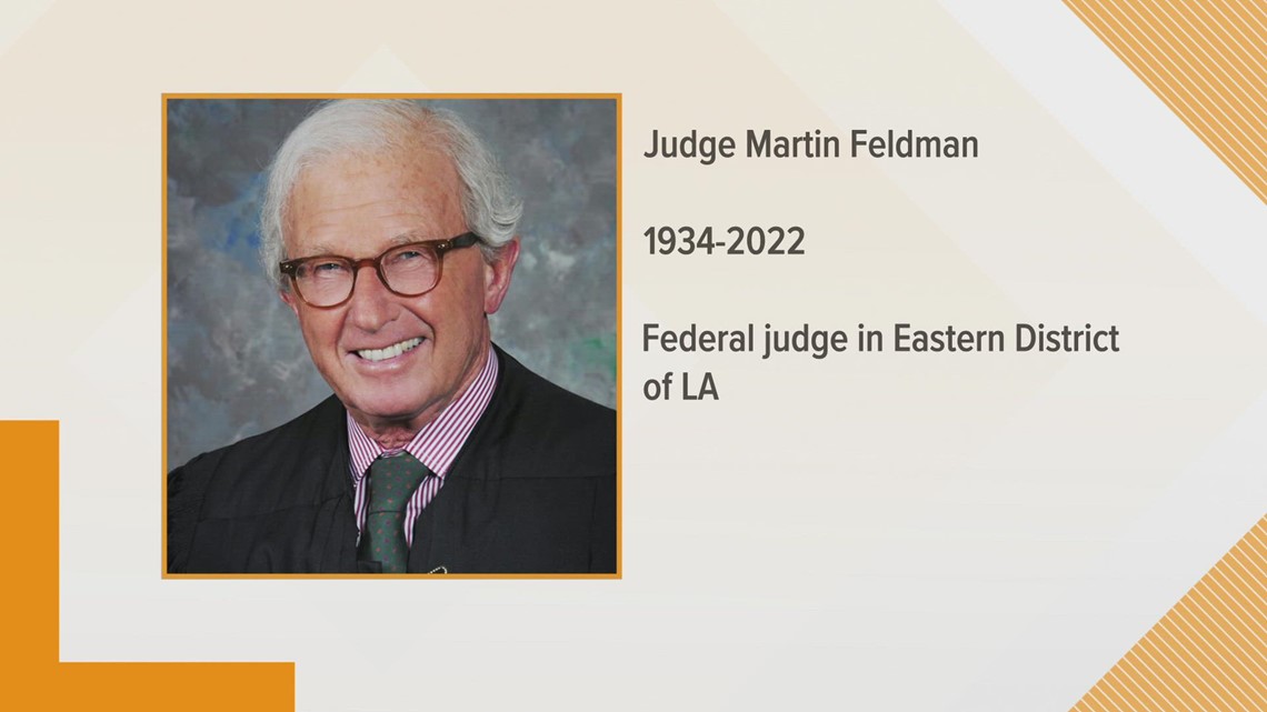 New Orleans federal court Judge Martin Feldman has died after heart ...